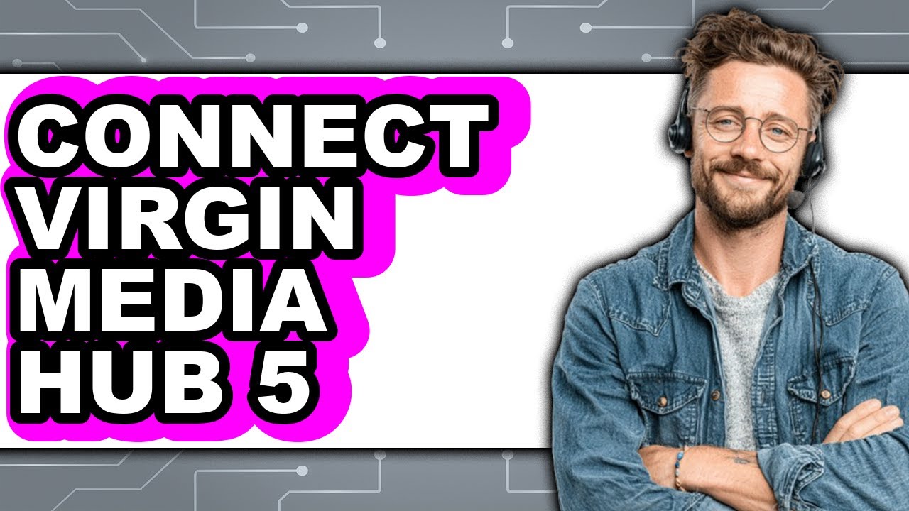 How to Connect Virgin Media Hub 5 (Updated) - YouTube