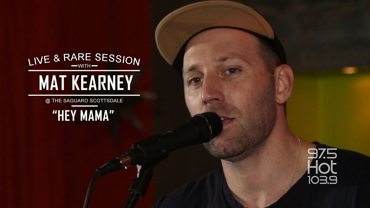 Mat Kearney - Hey Mama - Live & Rare Session HD - YouTube