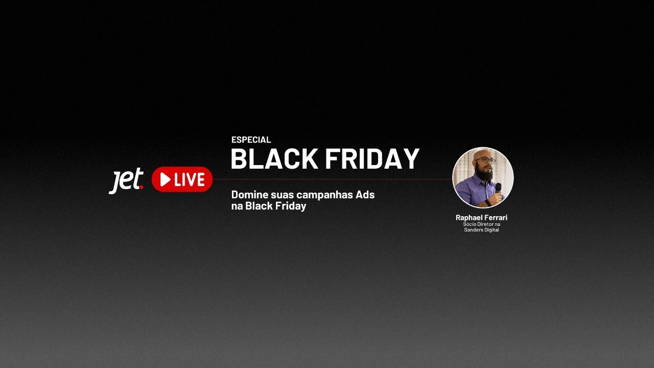 LIVE: Domine suas Campanhas ADS na Black Friday com Raphael Ferrari ...