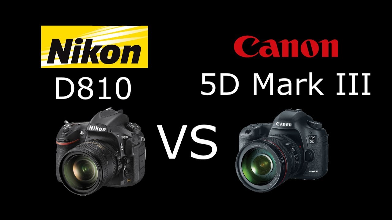 Nikon D810 vs Canon EOS 5D Mark III en Español | VS Digital - YouTube