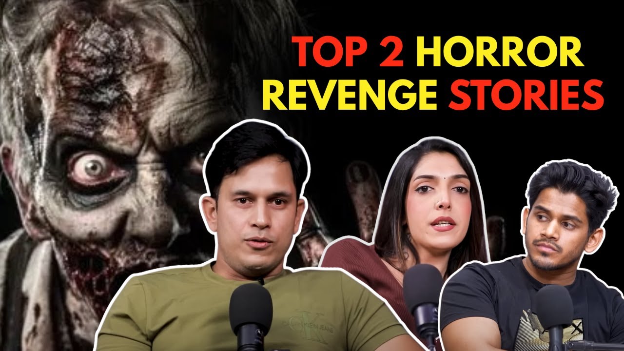 Top 2 Horror Revenge Stories || Real Horror Story || Best Of RealTalk ...