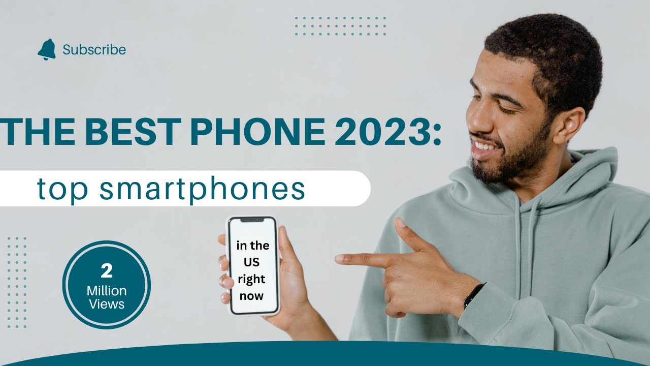 The best phone 2023: top smartphones in the US right now - YouTube