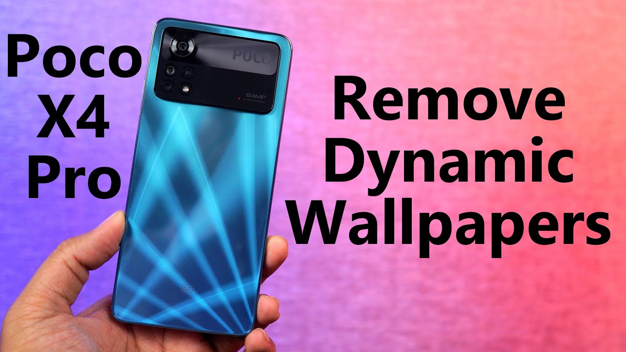 How to Remove Dynamic Wallpapers on Poco X4 Pro - YouTube