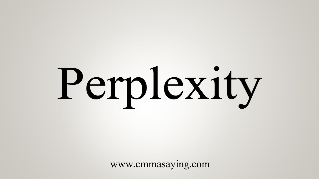 How To Say Perplexity YouTube how-to-say-perplexity-youtube