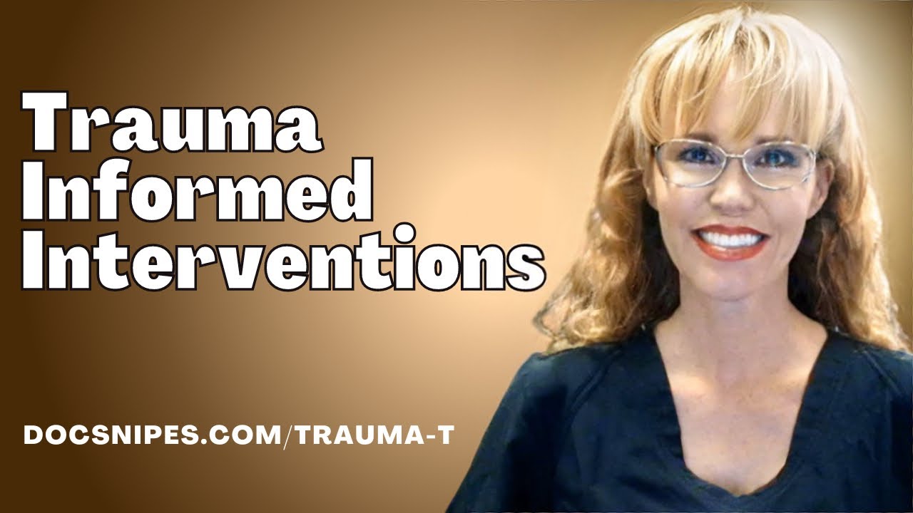 Essential Trauma Informed Interventions for Trauma Recovery & Healing ...