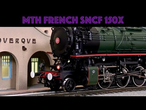 MTH French SNCF 150X - YouTube