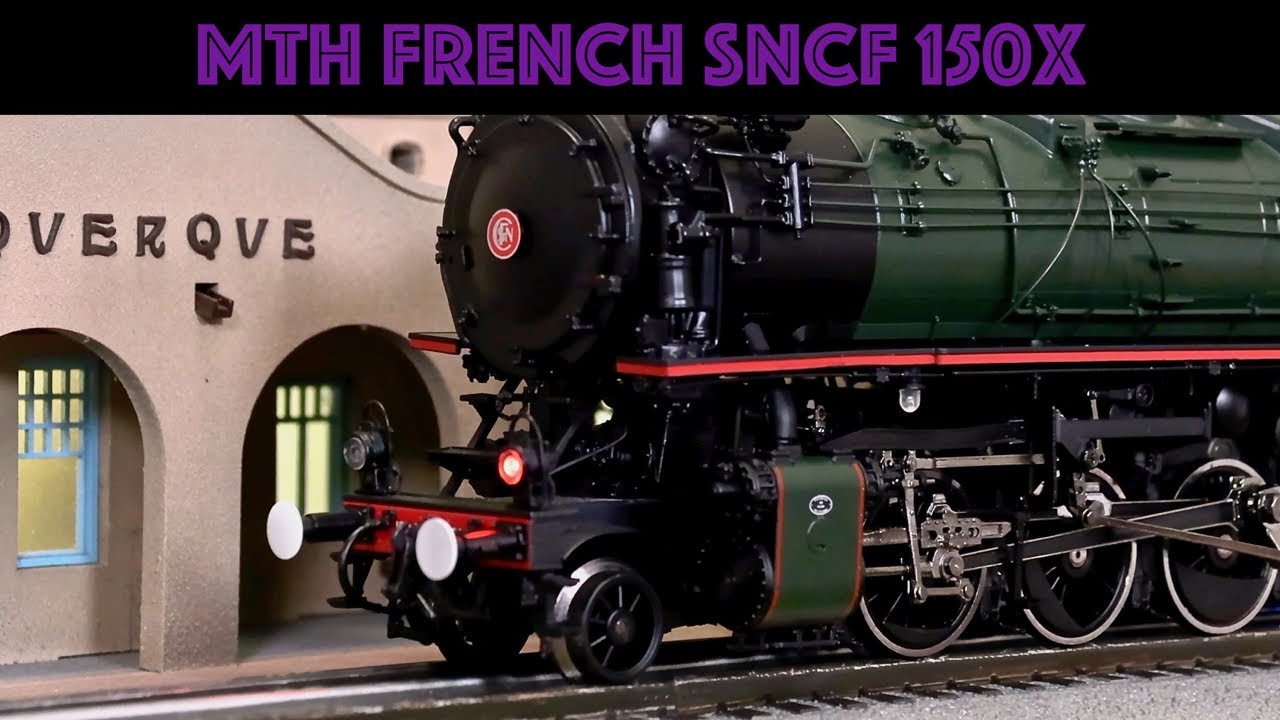 MTH French SNCF 150X - YouTube
