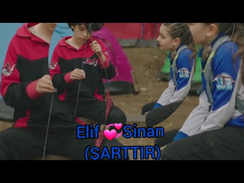 Elif ve Sinan - Klip 2 (Şarttır)