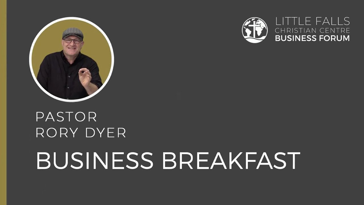 Business Breakfast: Pastor Rory Dyer - YouTube