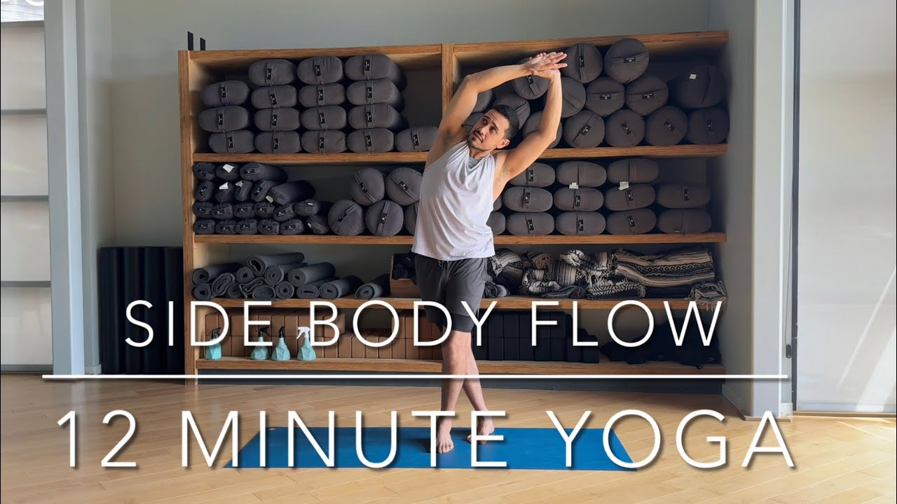Side Body Flow - 12 Minute Yoga - YouTube