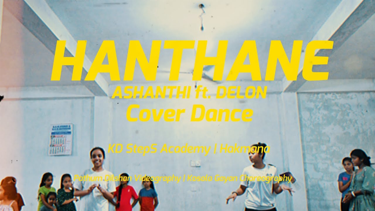 HANTHANE - Ashanthi ft. Delon | Cover Dance Video - YouTube