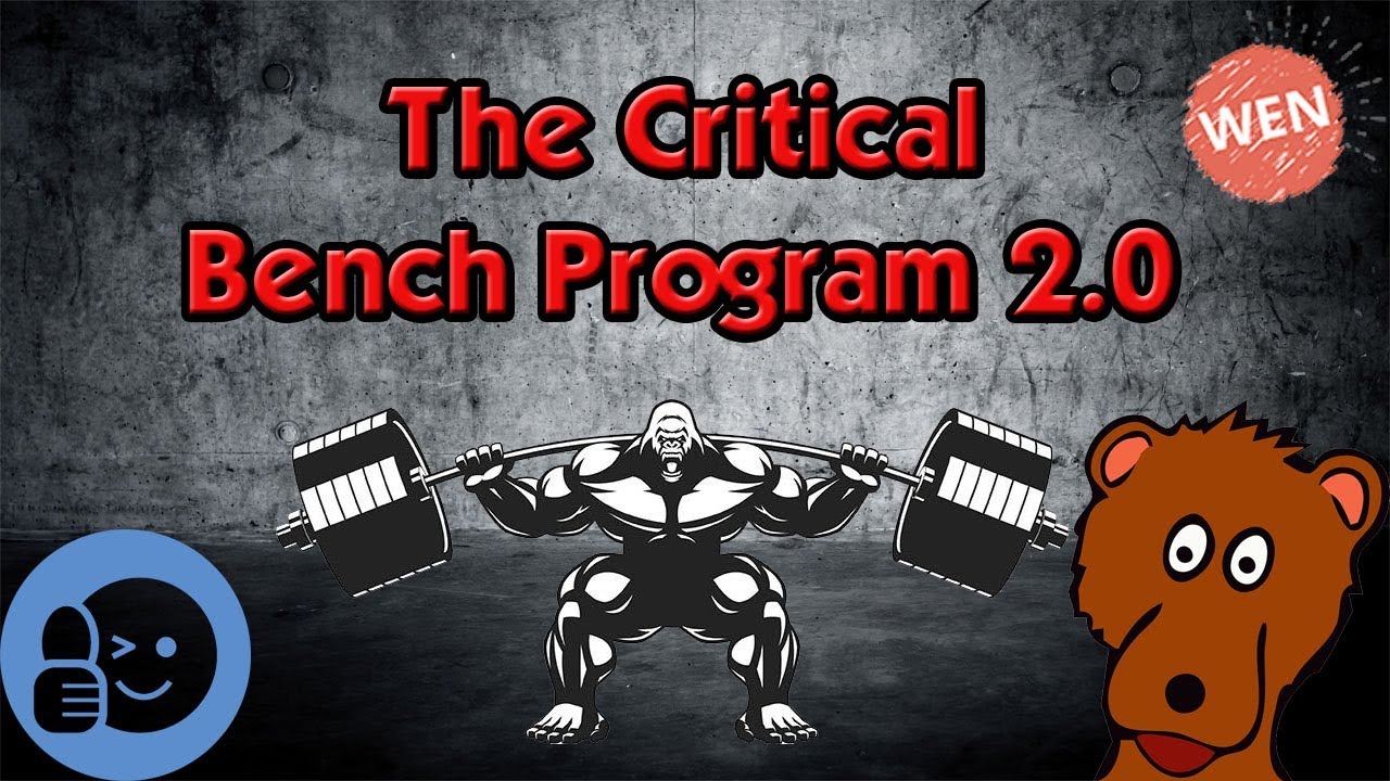 The Critical Bench Program 2.0 Review - How to Gain Weight the Right ...