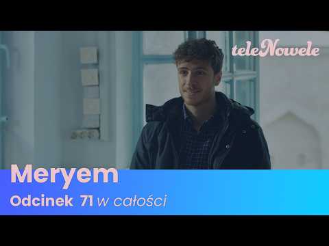 MERYEM | Odcinek 71 | Cały Odcinek