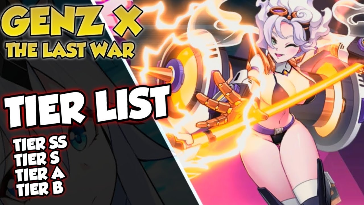 Genz X The Last War Tier List - YouTube
