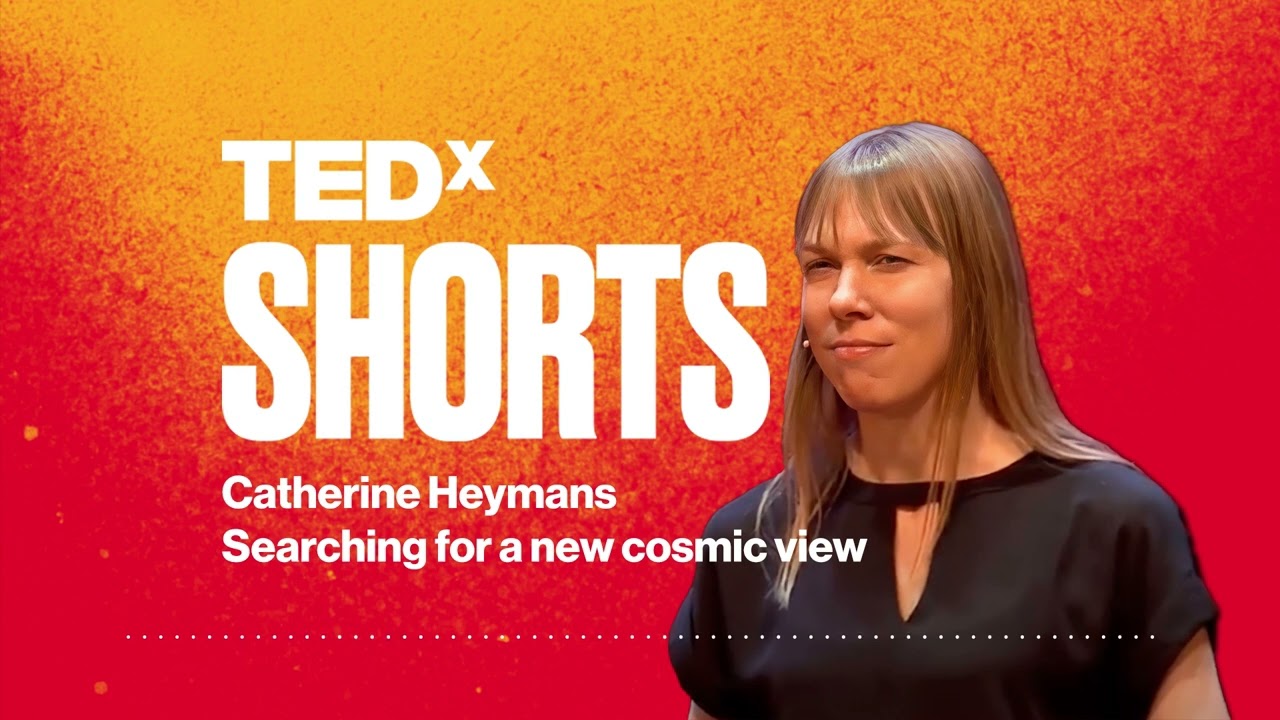 Searching for a new cosmic view | Catherine Heymans | TEDxGlasgow - YouTube