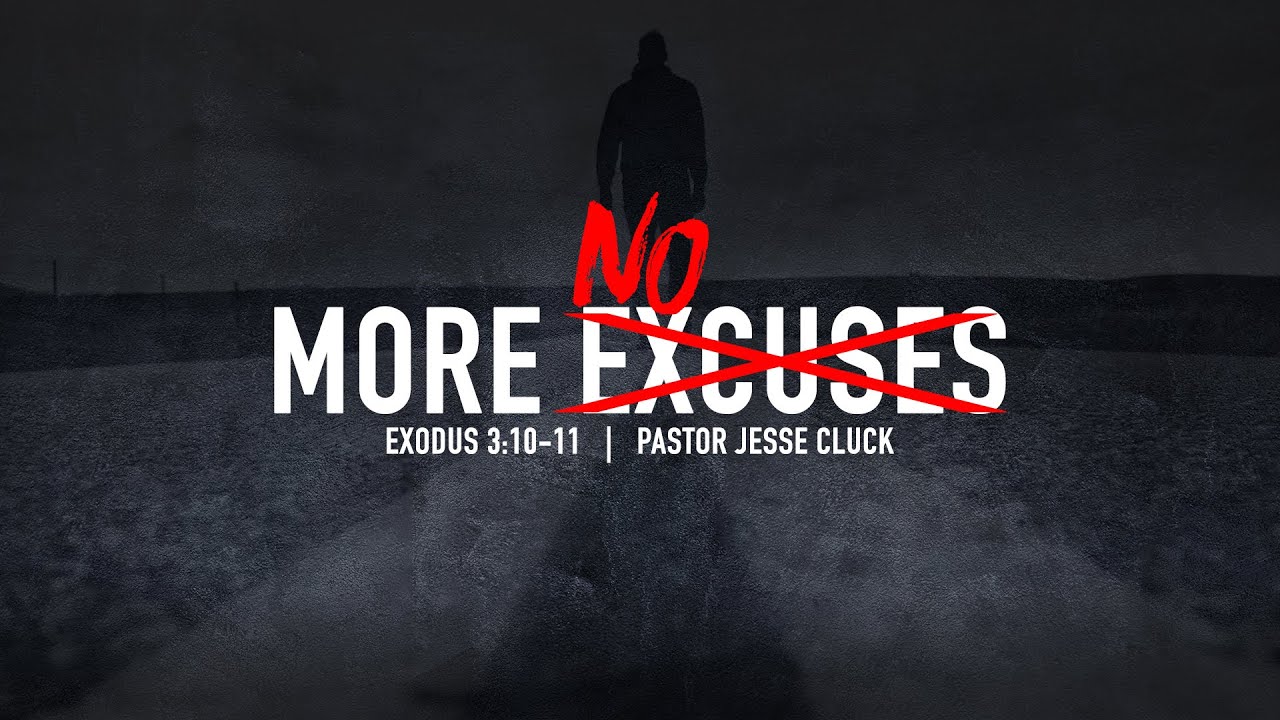 No More Excuses | Pstr Jesse Cluck | Sun AM Dec 1, 2024 | Victory ...