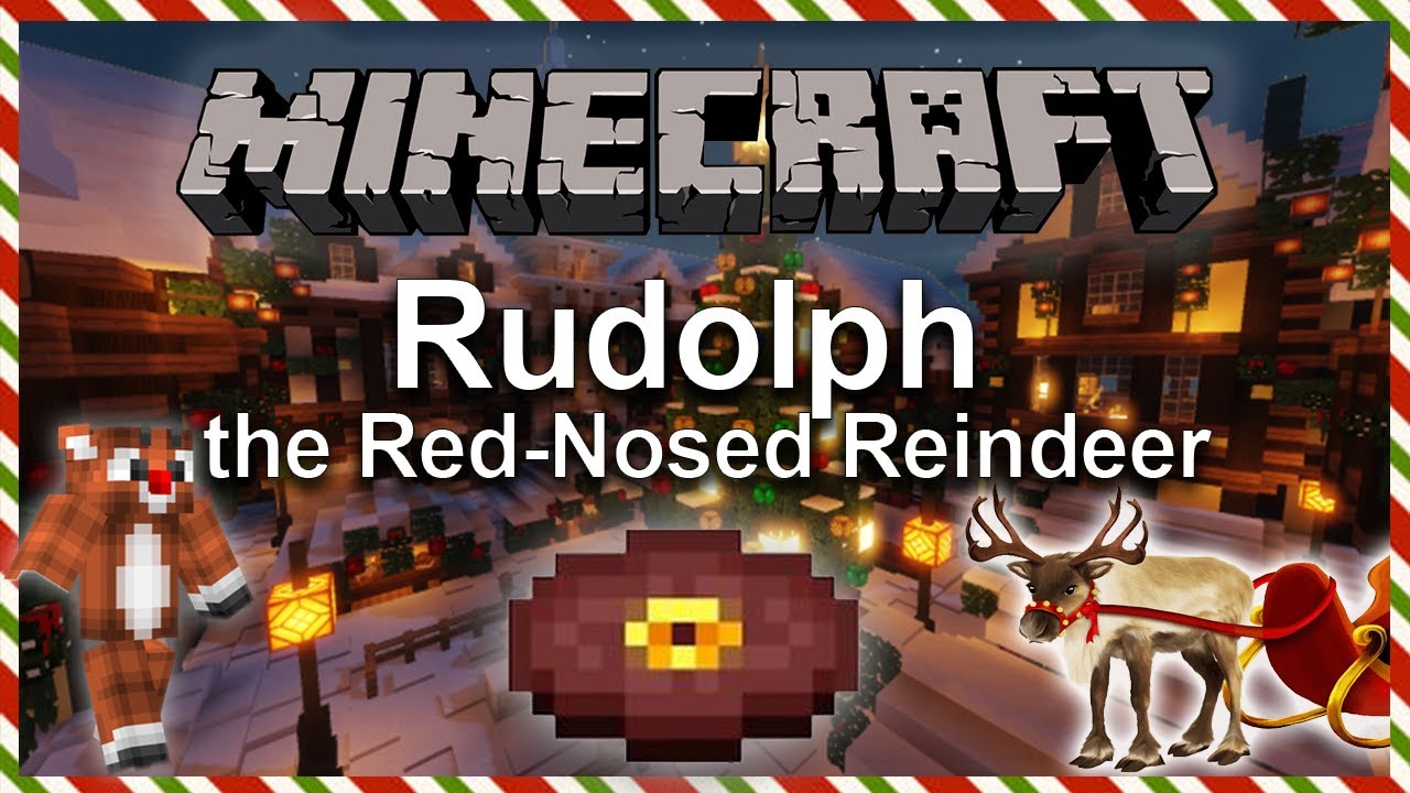 Rudolph the Red-Nosed Reindeer - Christmas Songs in Minecraft Version ...