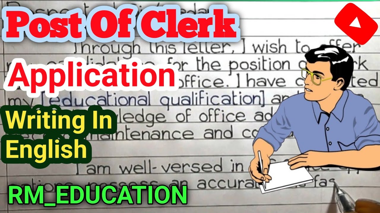 Application For A Position Of Clerk। How To Write An Application। # ...