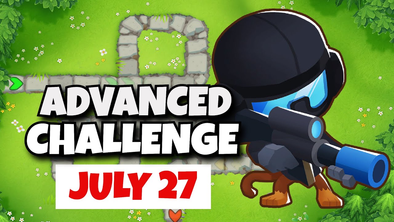 BTD6 Advanced Challenge | It's Pretty Simple Actually | July 27, 2023 ...