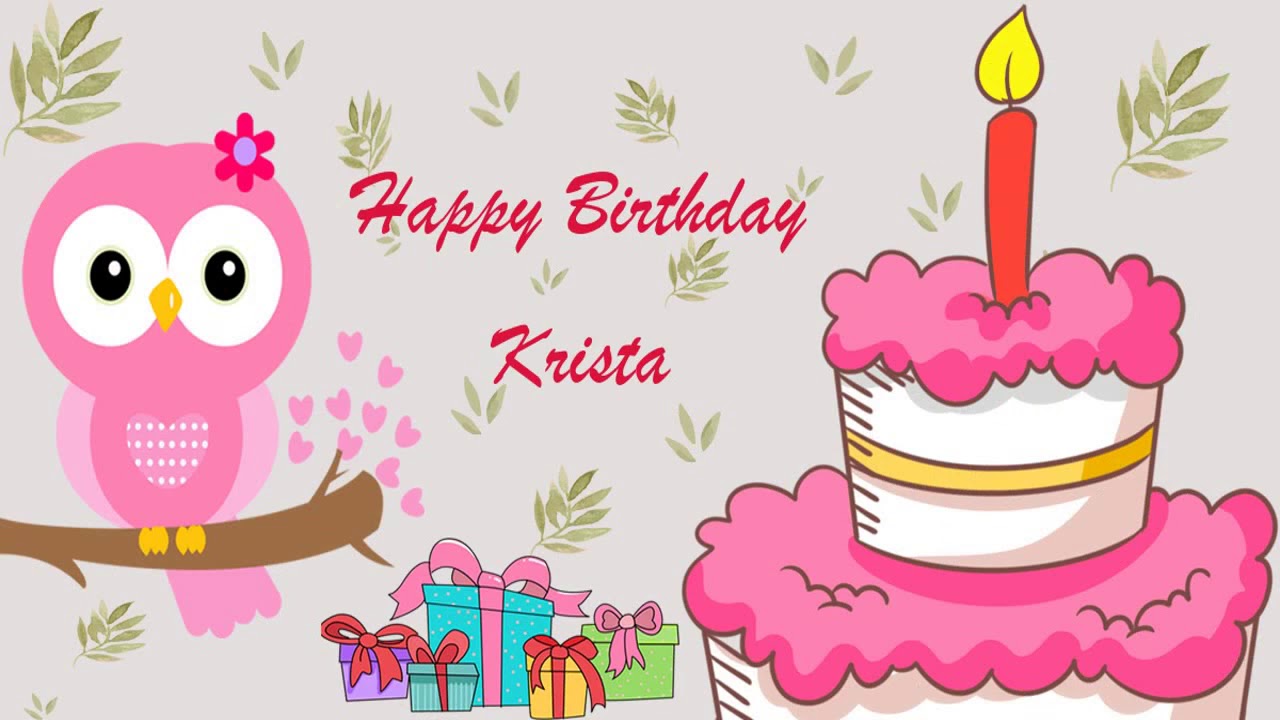 Happy Birthday Krista Image Wishes General Video Animation - YouTube