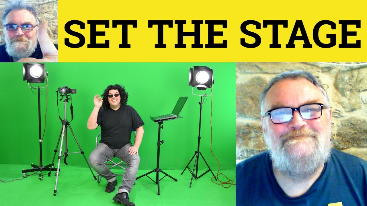 😎 Set the Stage Meaning - Set the Stage Definition - Set the Stage ...