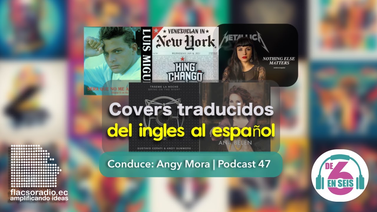 Covers traducidos del ingles al español #deseisen6 - YouTube