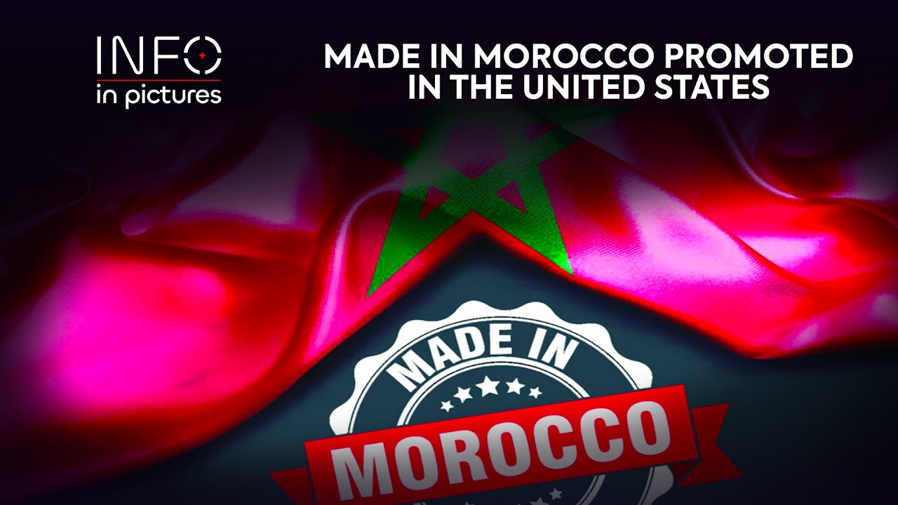 A Moroccan economic mission promotes Made in Morocco in the United ...