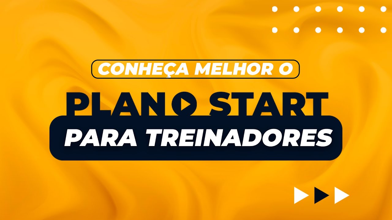 Plano Start para Treinadores - YouTube