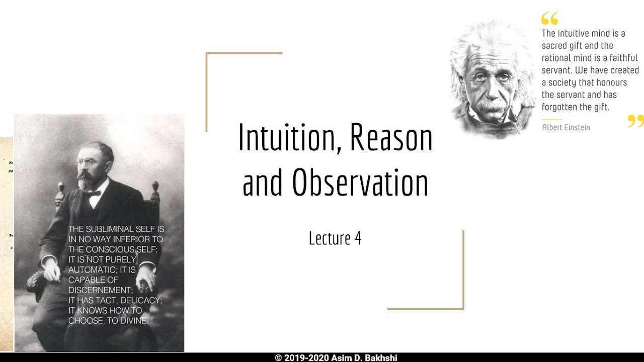 Lecture 04 - Intuition, Reason, Observation - YouTube