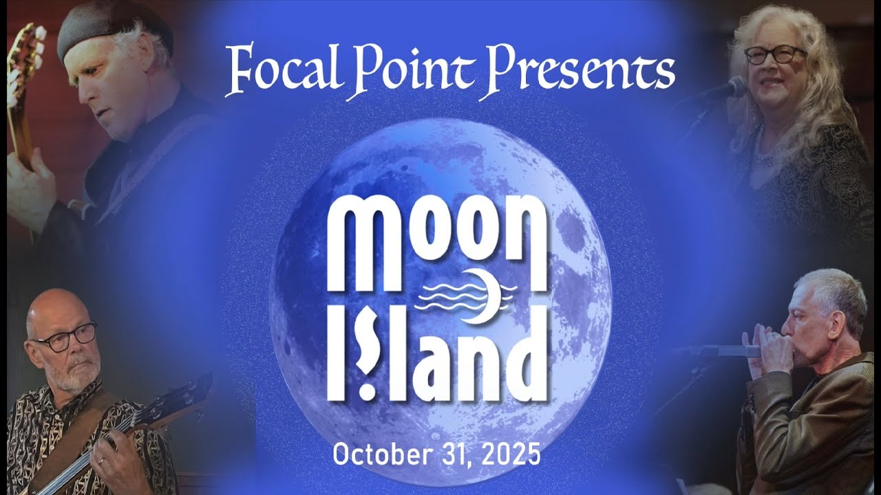 Focal Point Presents Moon Island October 31, 2025 - YouTube