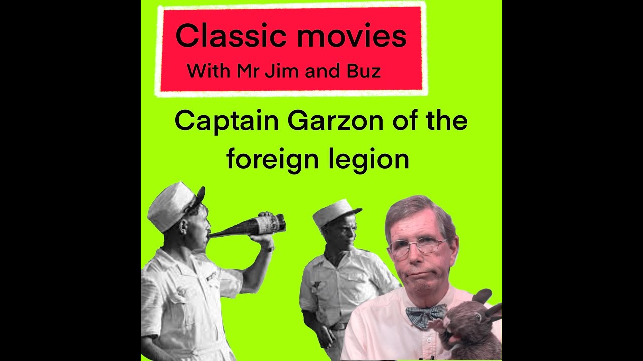 Classic movies Captain Garzon of the foreign legion - YouTube