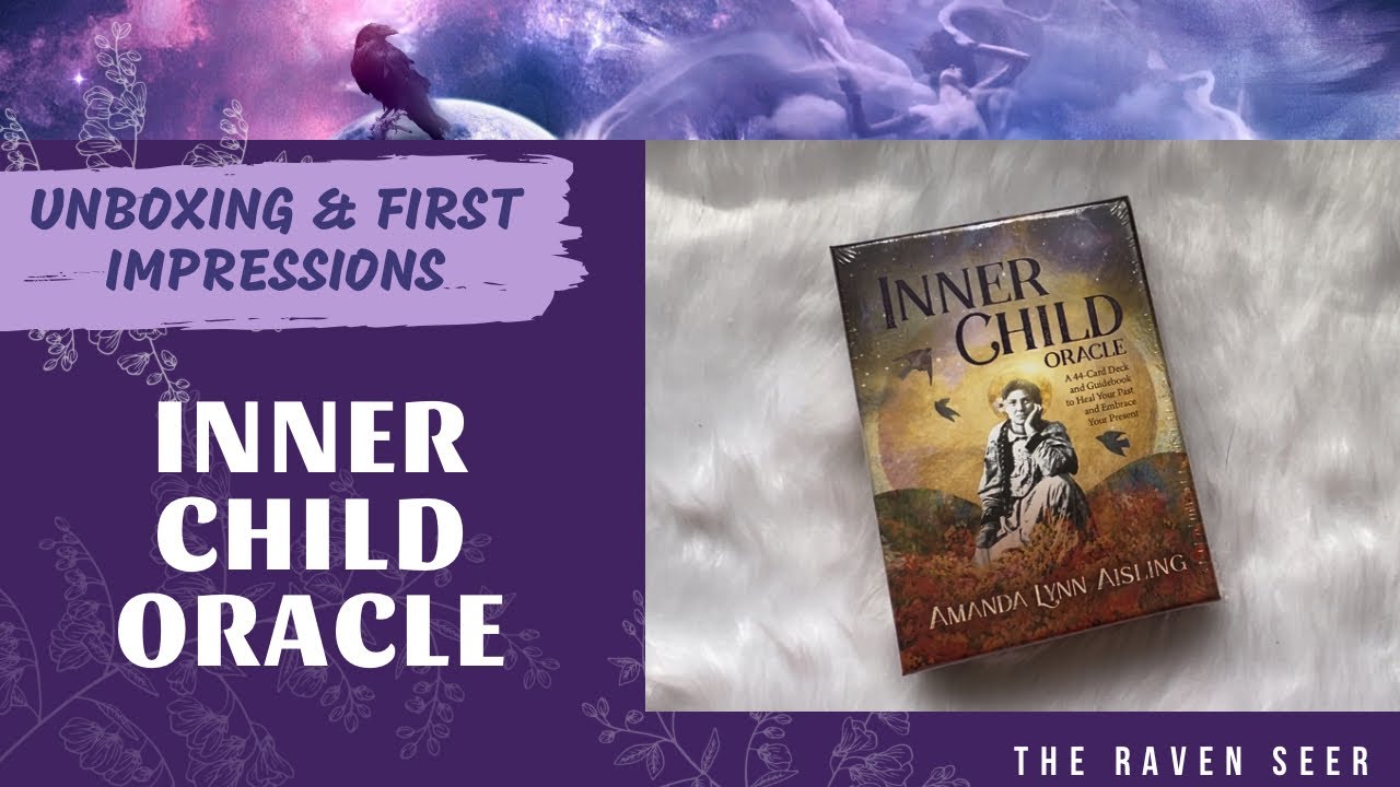 UNBOXING: THE INNER CHILD ORACLE - YouTube