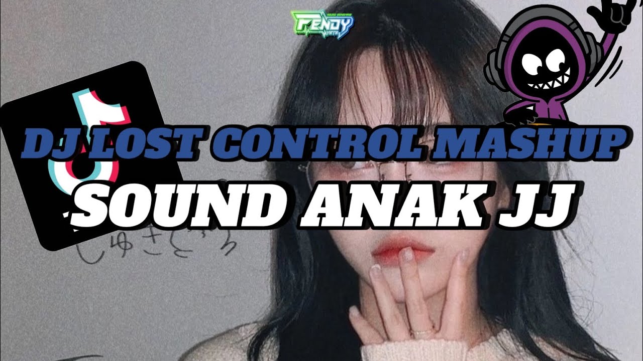 DJ LOST CONTROL SLOWED MASHUP X WANABEST GAK USAH BELAGU - YouTube