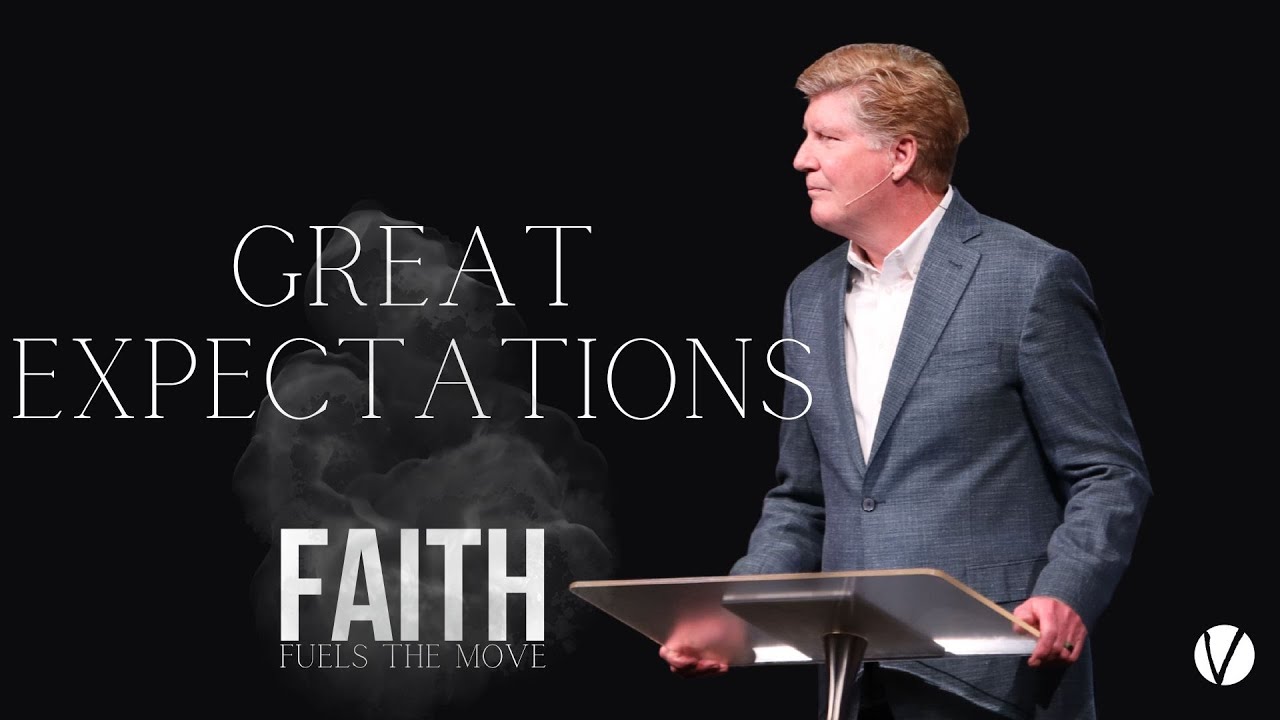 Faith Fuels the Move: Great Expectations | Mike Ware - YouTube