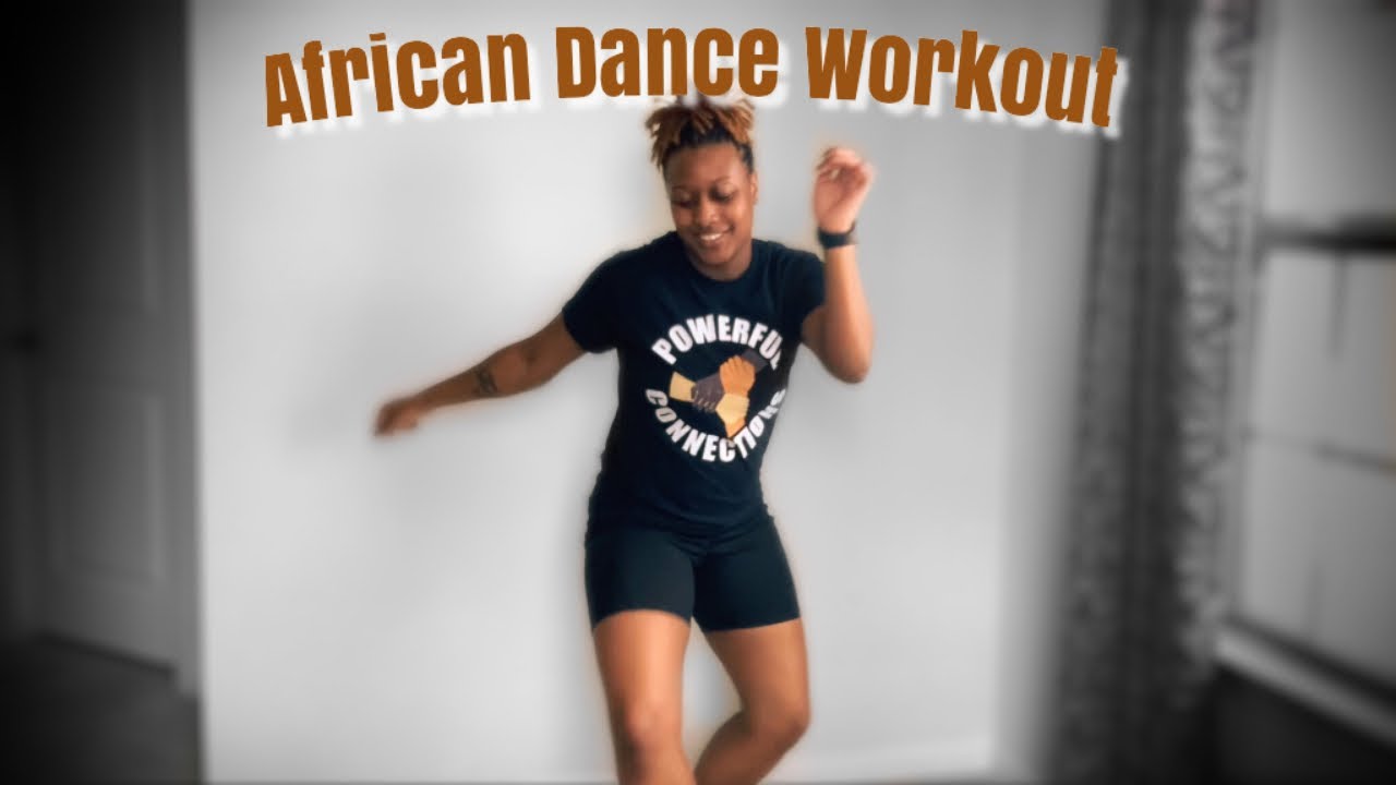 10 Minute African Dance Workout - YouTube