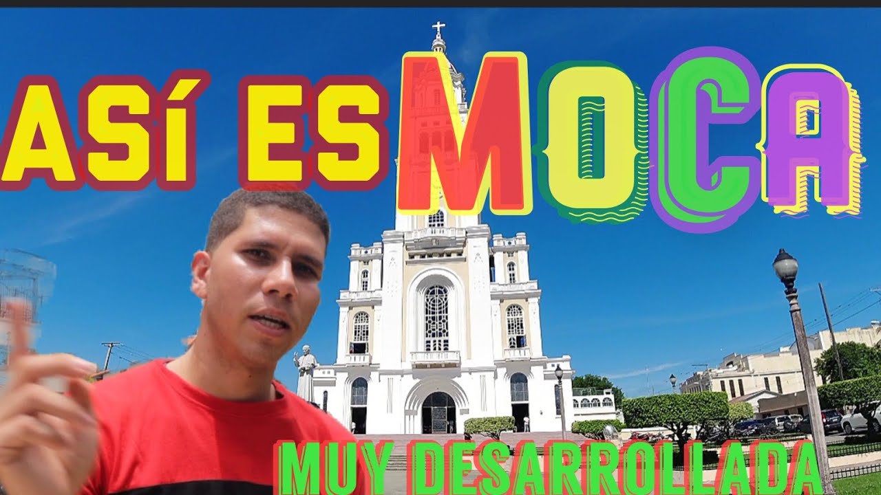 Así es la vida en Moca República Dominicana - YouTube