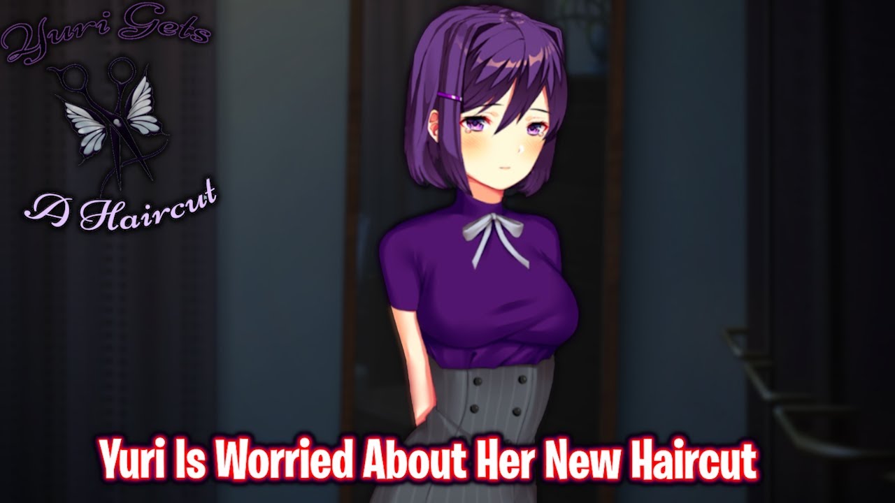 Yuri Is Worried About Her New Haircut!!!!(DDLC Yuri Gets A Haircut MOD ...
