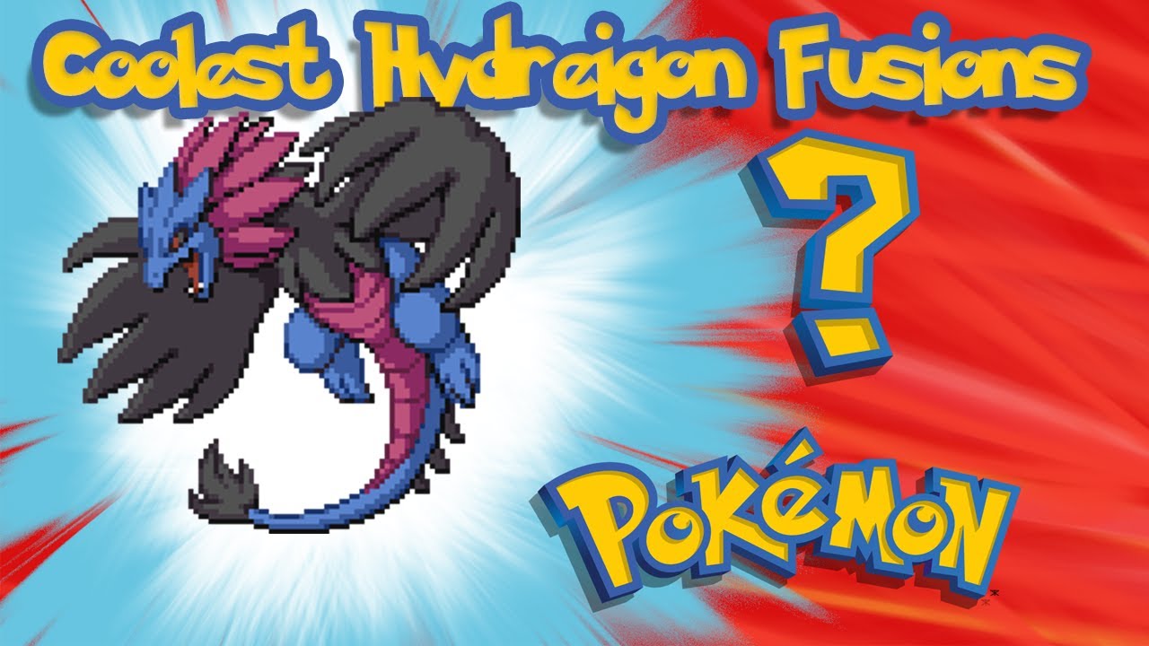Coolest Hydreigon Fusions - Pokemon Infinite Fusion - YouTube