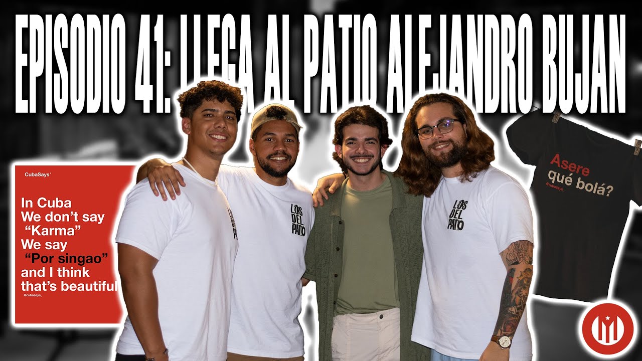 LLEGA AL PATIO ALEJANDRO BUJAN | CREADOR DE CUBASAYS | DISEÑADOR | - YouTube