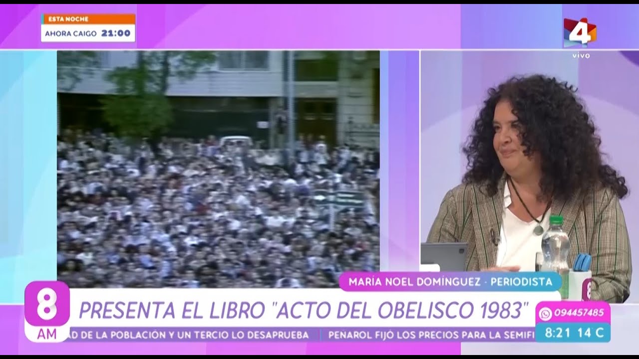 8AM - María Noel Domínguez presenta "Acto del Obelisco 1983" - YouTube