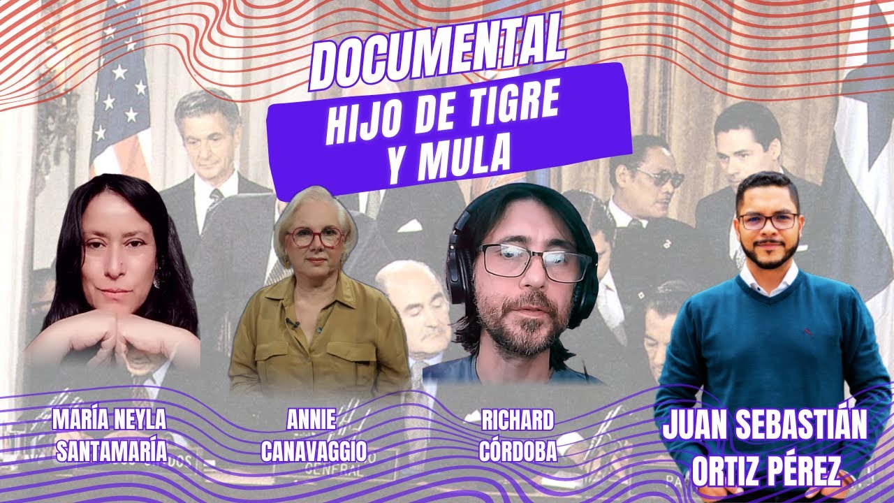 PANAMÁ RECUPERÓ SU CANAL - DOCUMENTAL HIJO DE TIGRE Y MULA - YouTube