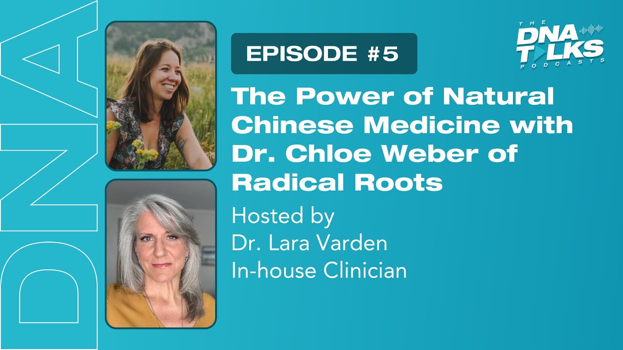 The Power of Natural Chinese Medicine with Dr. Chloe Weber of Radical ...