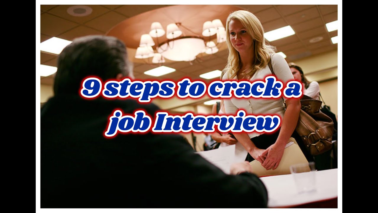 Interview - 9 steps to crack a Job Interview. - YouTube