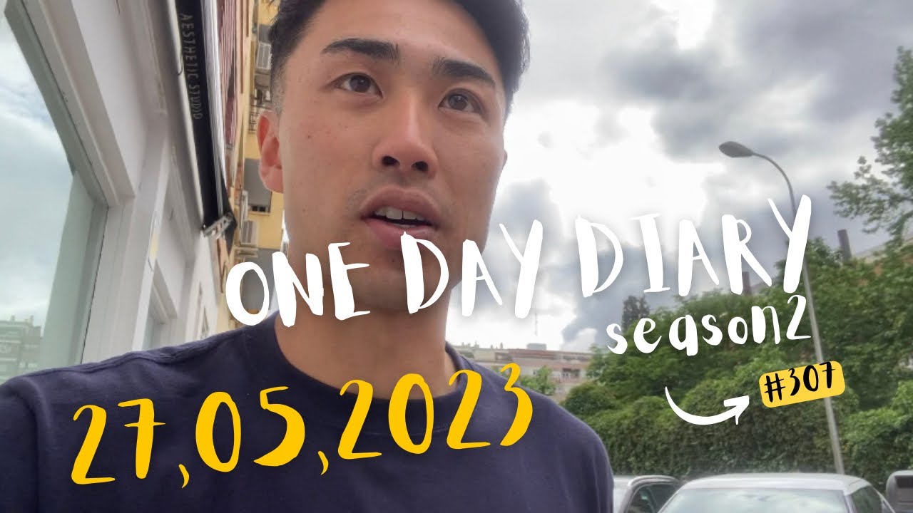 【One day diary Season2】vol.307 #一言日記 #海外ライフスタイル #27052023 - YouTube