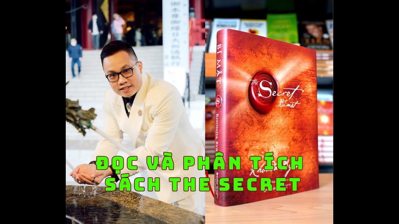 📕 ĐỌC VÀ PHÂN TÍCH CUỐN SÁCH "THE SECRET BÍ MẬT" CHƯƠNG 6: BÍ MẬT VỀ ...