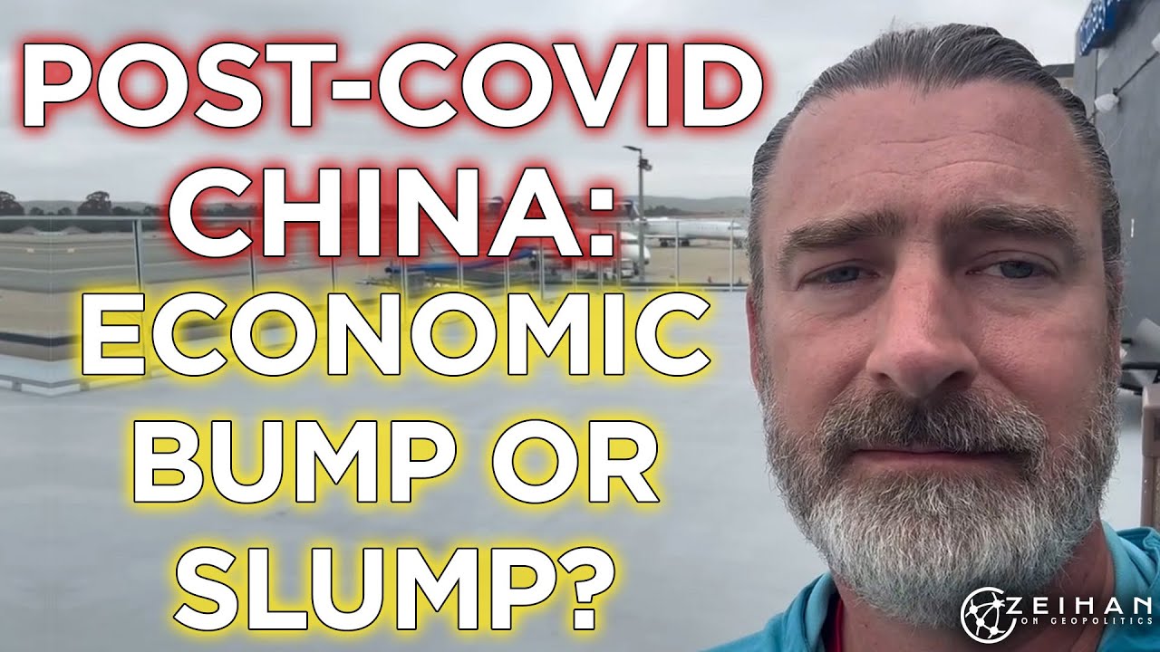 Post-COVID China: Will the Economy Bump or Slump? || Peter Zeihan - YouTube