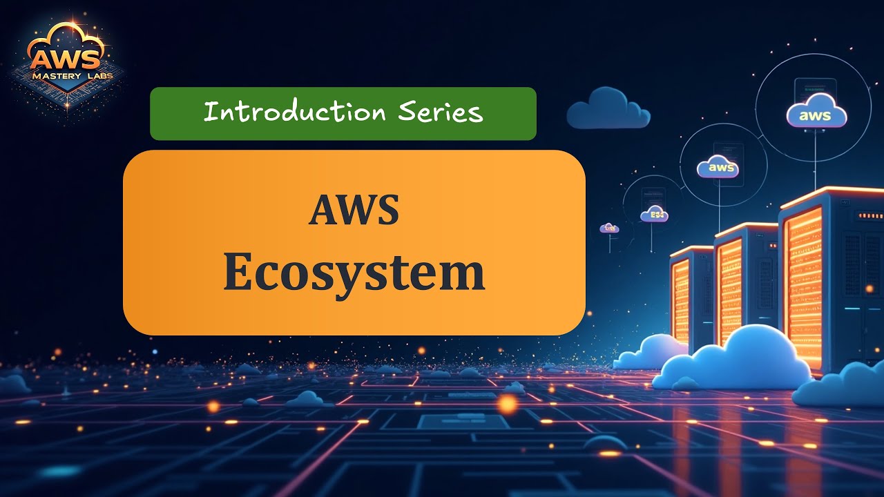 AWS Ecosystem - Introduction Series - YouTube