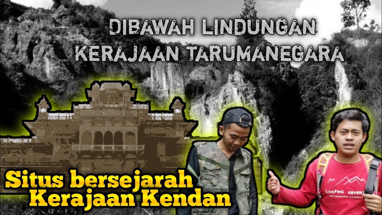 SITUS KENDAN//Dibawah lindungan kerajaan TARUMANEGARA #kerajaan # ...