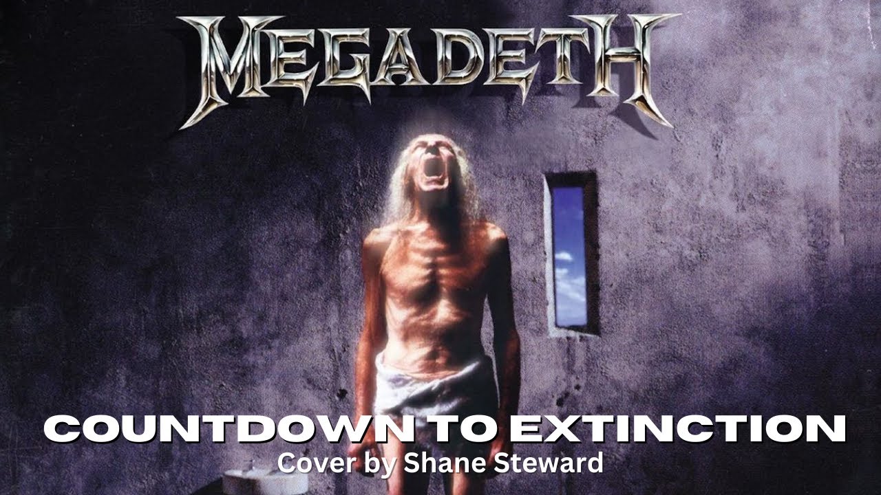 Megadeth - Countdown to Extinction (Cover by Shane Steward) - YouTube