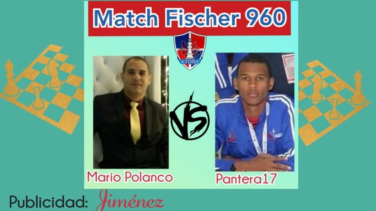 [ES] Mario Polanco VS Alexandro Montero | Match Fischer Random (960 ...